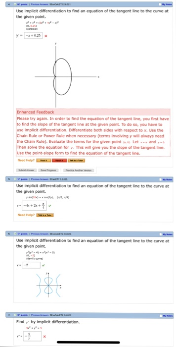 Solved Use implicit differentiation to find an equation of | Chegg.com