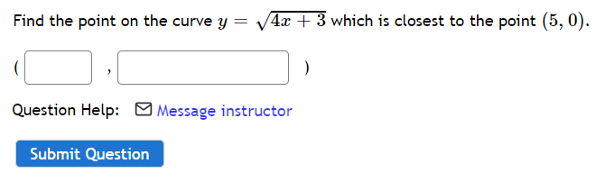 Solved Find the point on the curve y = 4x + 3 which is | Chegg.com