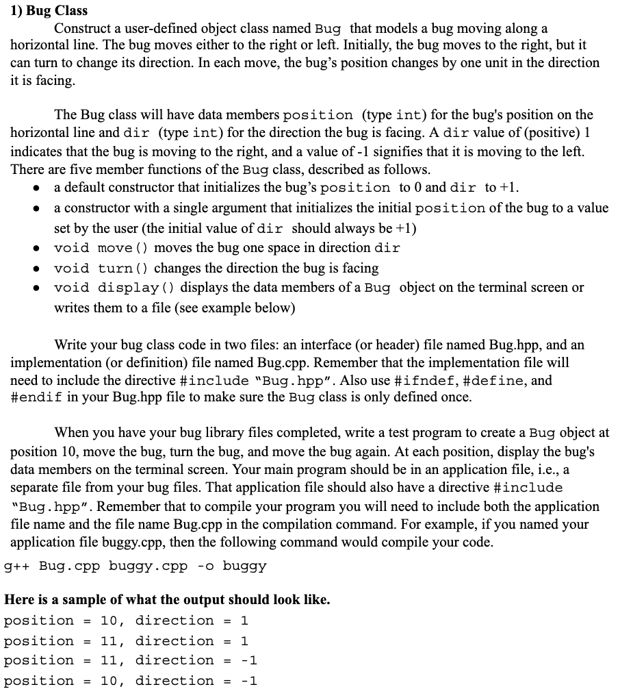 Solved In C++, construct a class named Bug that does the | Chegg.com