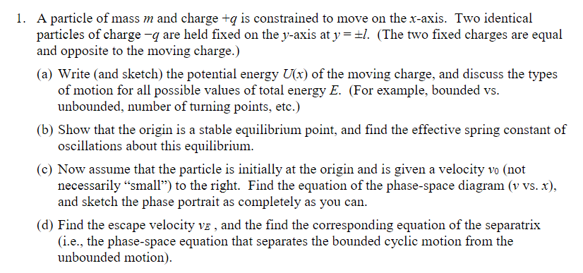 Solved 1. A particle of mass m and charge +q is constrained | Chegg.com