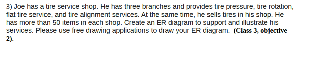 Solved i want an ER diagram for the above question | Chegg.com
