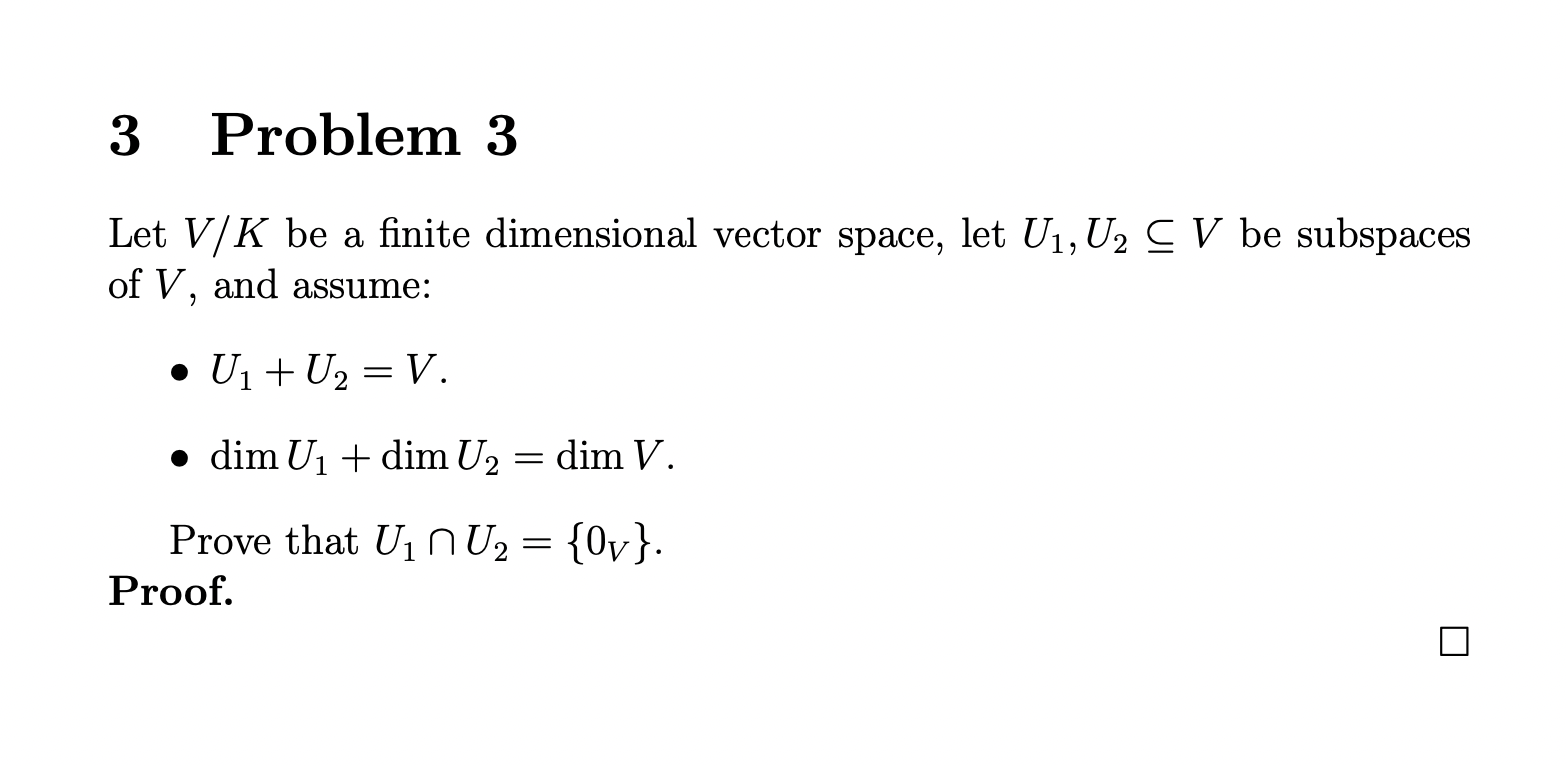 Solved 3 Problem 3 Let V/K be a finite dimensional vector | Chegg.com