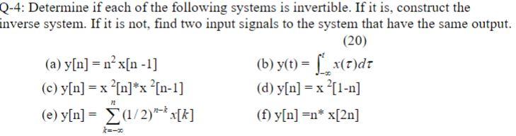 Solved Q-4: Determine if each of the following systems is | Chegg.com