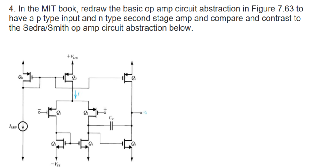 Solved by an EXPERT 4. ﻿In the MIT book, redraw the basic op amp circuit | Chegg.com