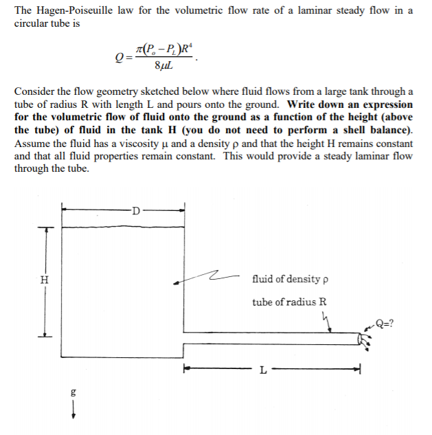 Solved The Hagen-Poiseuille law for the volumetric flow rate | Chegg.com