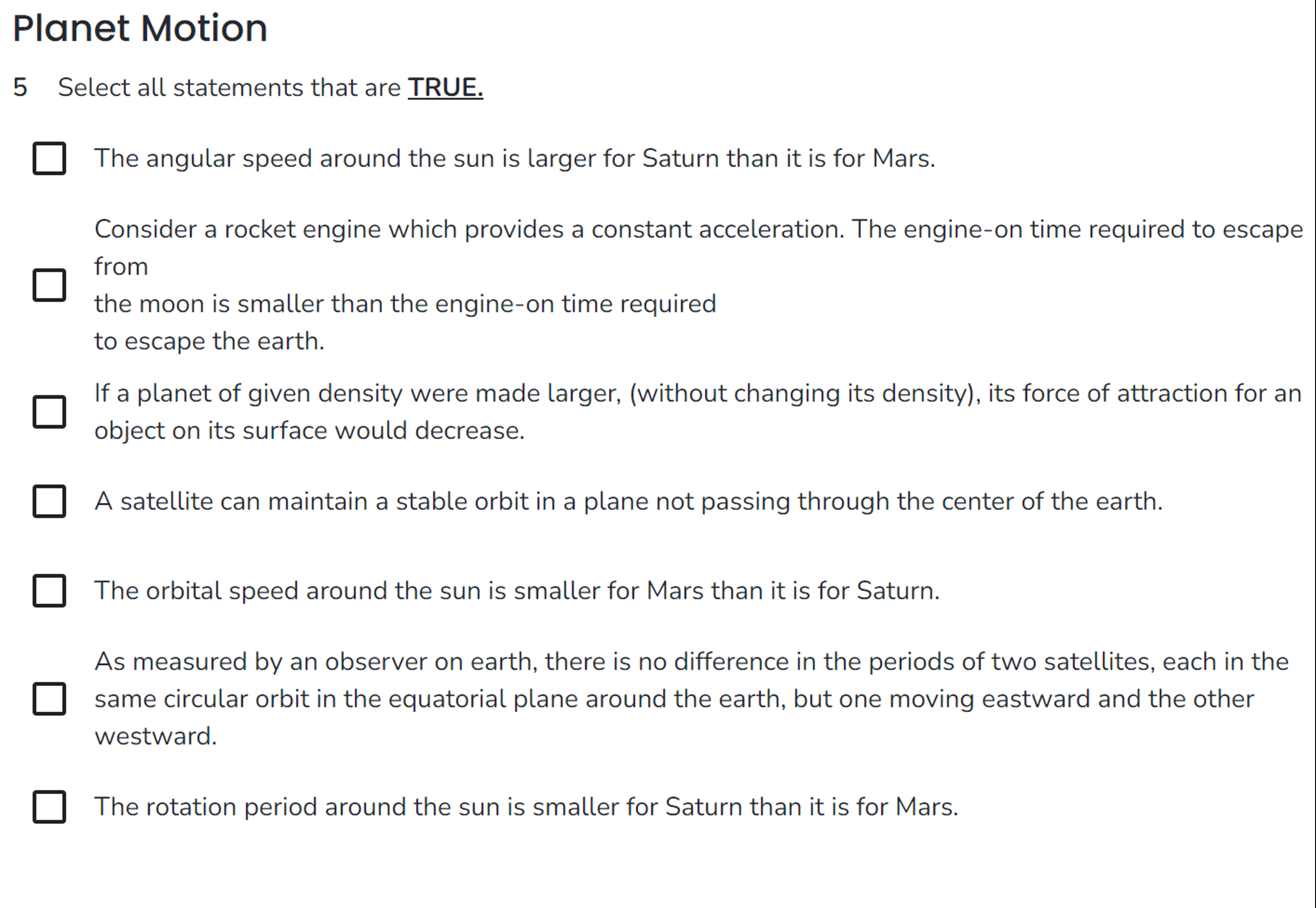 Solved Planet Motion5 ﻿Select all statements that are | Chegg.com