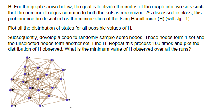 Solved B. For the graph shown below, the goal is to divide | Chegg.com