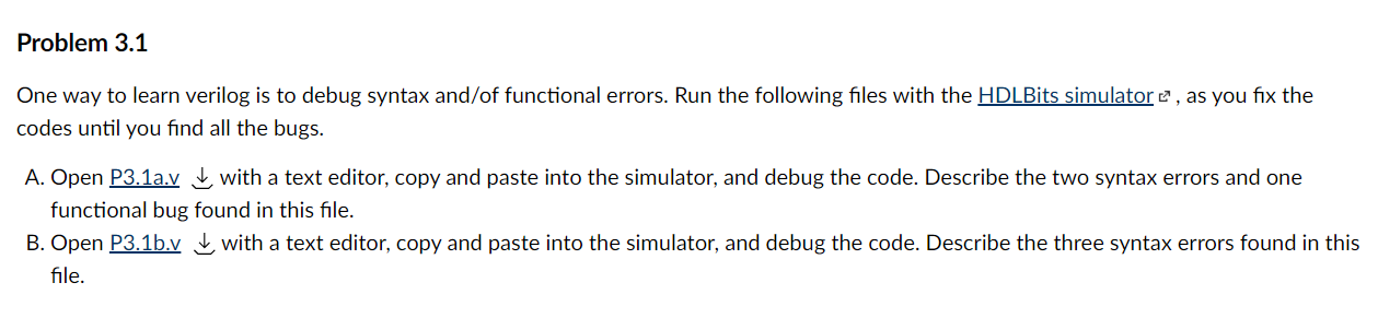 Solved Please use HDLBits simulator to answer the | Chegg.com