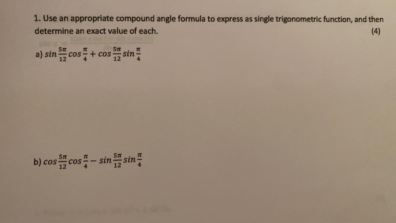 Solved 1. Use an appropriate compound angle formula to | Chegg.com