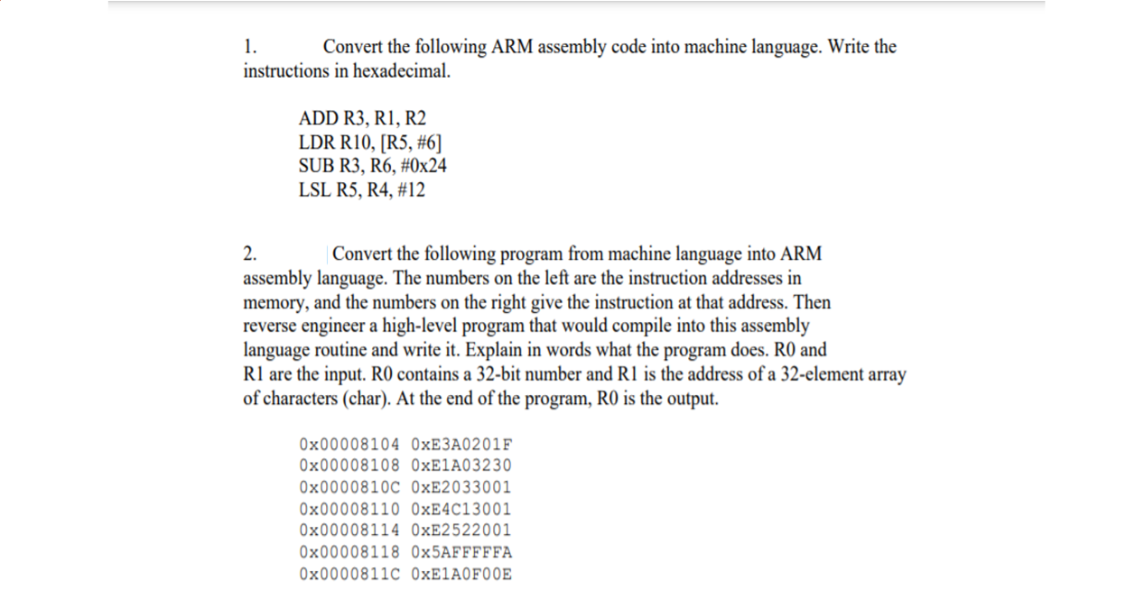 Solved 1. Convert the following ARM assembly code into | Chegg.com