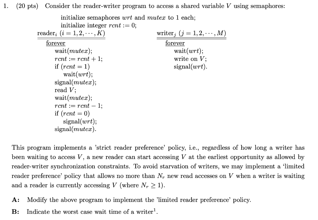 Solved 1. (20 pts) Consider the reader-writer program to | Chegg.com