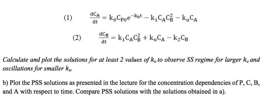 Problem 2. Oscillating reactions. Consider the | Chegg.com