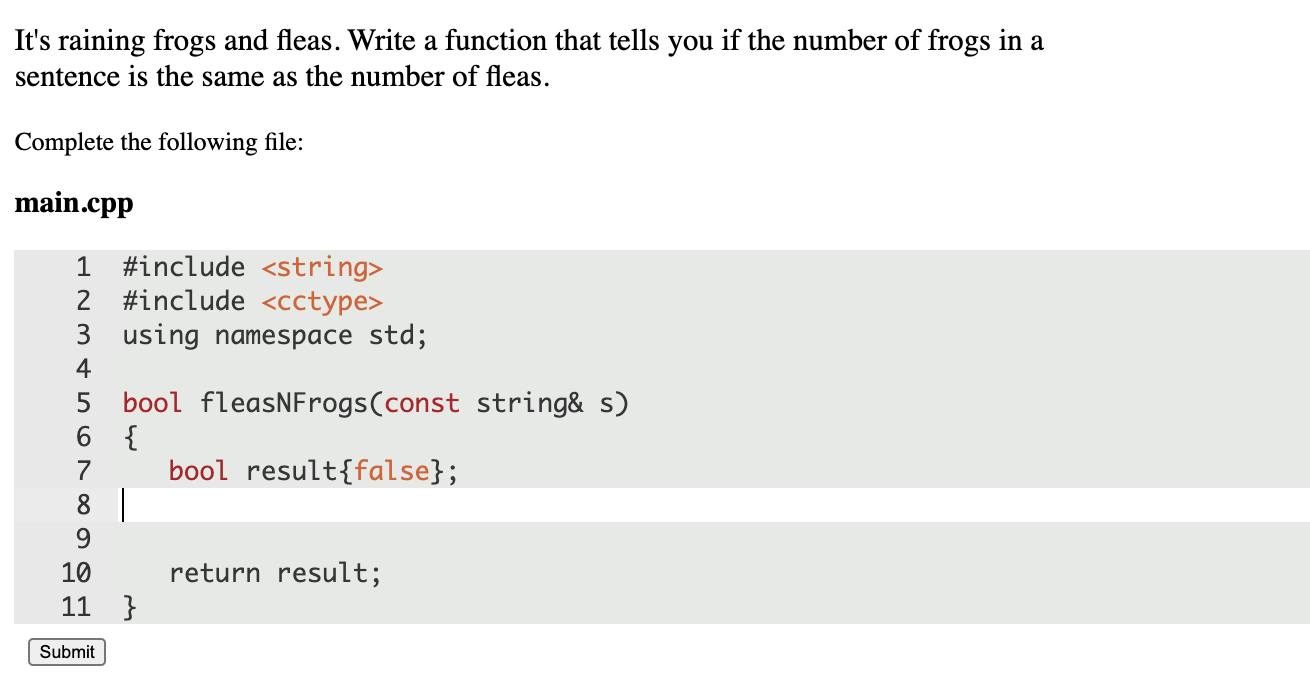 Solved It's raining frogs and fleas. Write a function that | Chegg.com