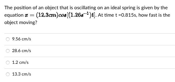 Solved The position of an object that is oscillating on an | Chegg.com