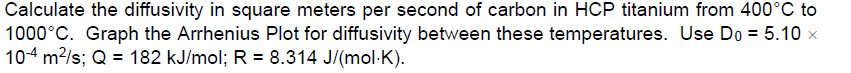 Solved Calculate the diffusivity in square meters per second | Chegg.com