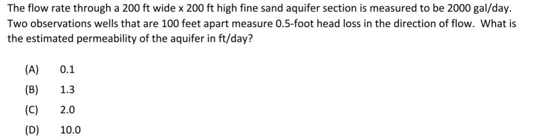 Solved The flow rate through a 200ft wide ×200ft high fine | Chegg.com
