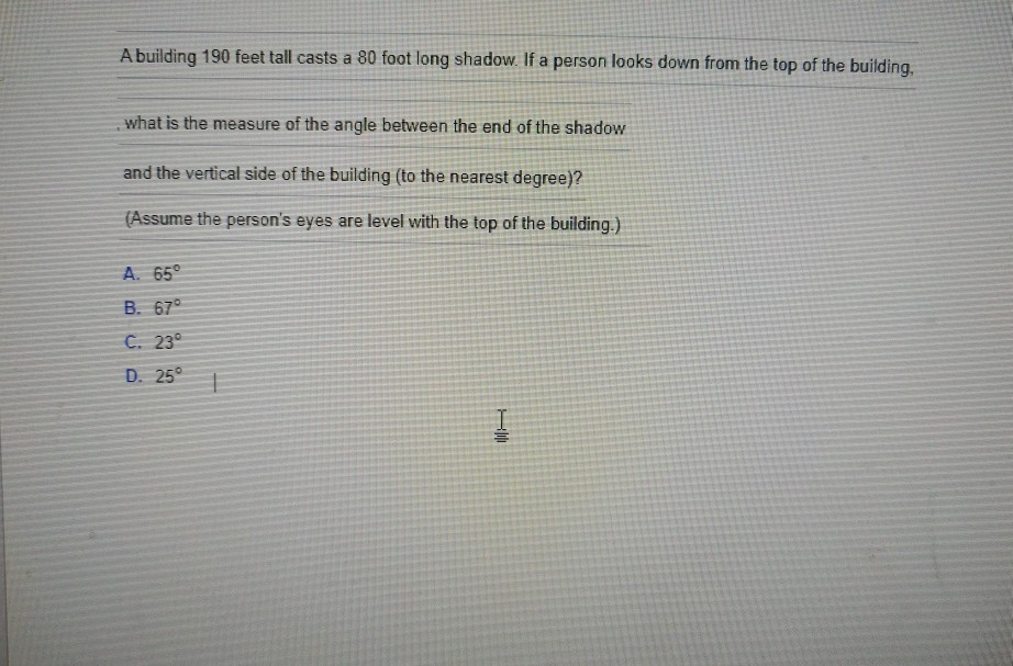 Solved A building 190 feet tall casts a 80 foot long shadow. | Chegg.com