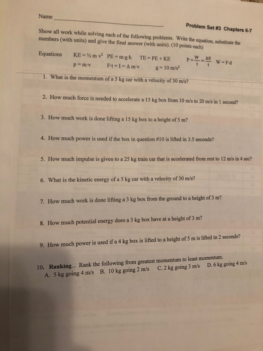 Solved Name Problem Set #3 Chapters 6-7 Show all work while | Chegg.com