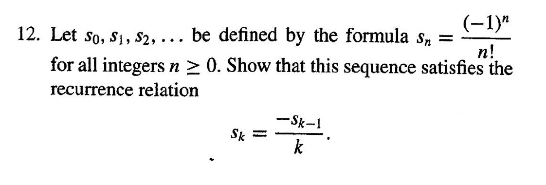 Solved (-1)n n! 12. Let so, S1, S2, ... be defined by the | Chegg.com