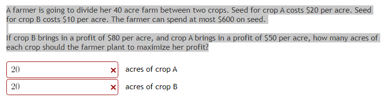 Solved A farmer is going to divide her 40 ﻿acre farm between | Chegg.com