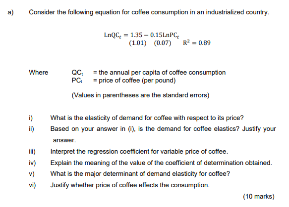 Solved a) Consider the following equation for coffee | Chegg.com
