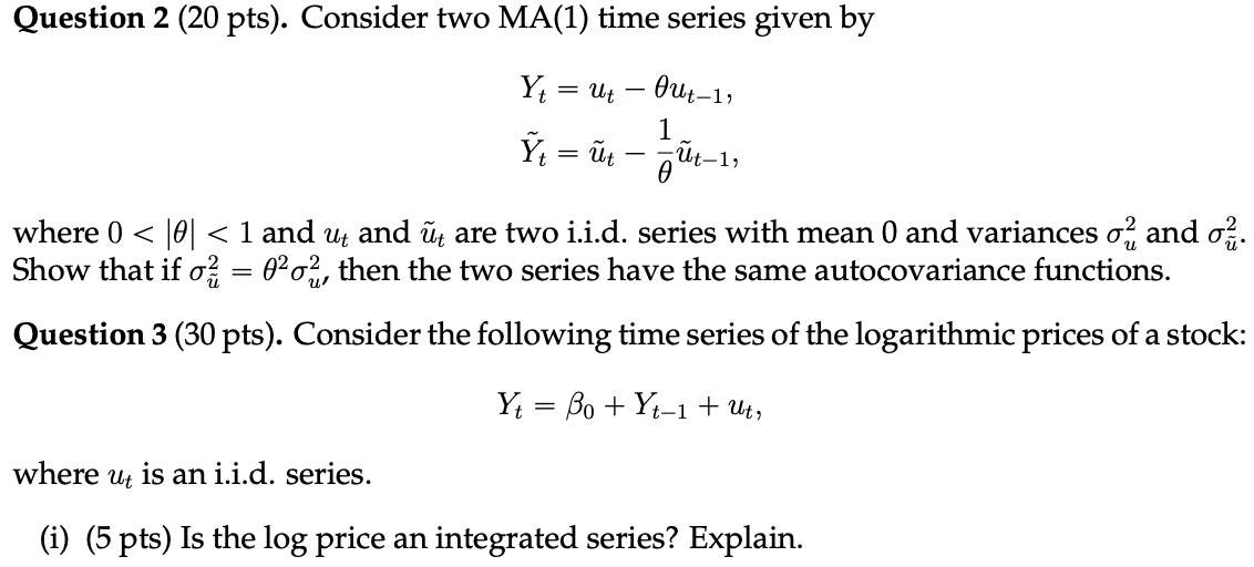 Solved Question 2 (20 pts). Consider two MA(1) time series | Chegg.com