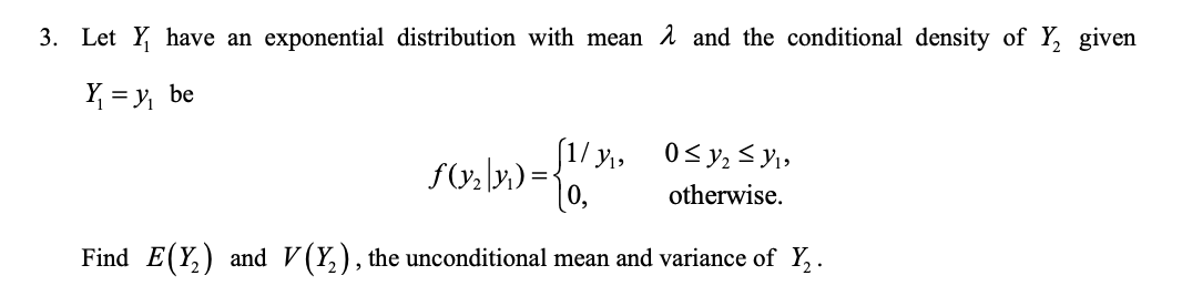 Solved 3. Let Y1 have an exponential distribution with mean | Chegg.com