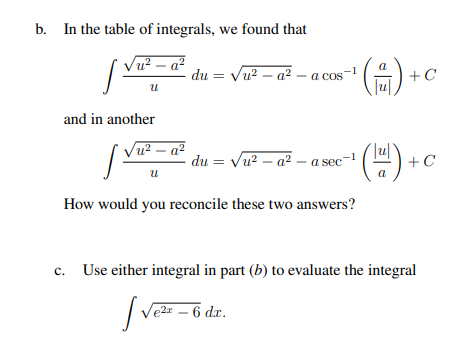 Solved b. In the table of integrals, we found that | Chegg.com