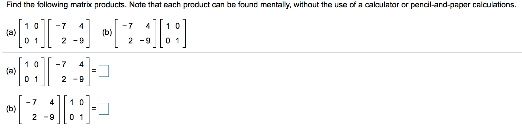 Solved Find the following matrix products. Note that each | Chegg.com