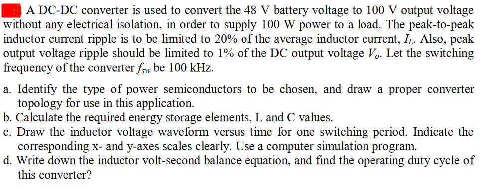 Solved A DC-DC converter is used to convert the 48 V battery | Chegg.com