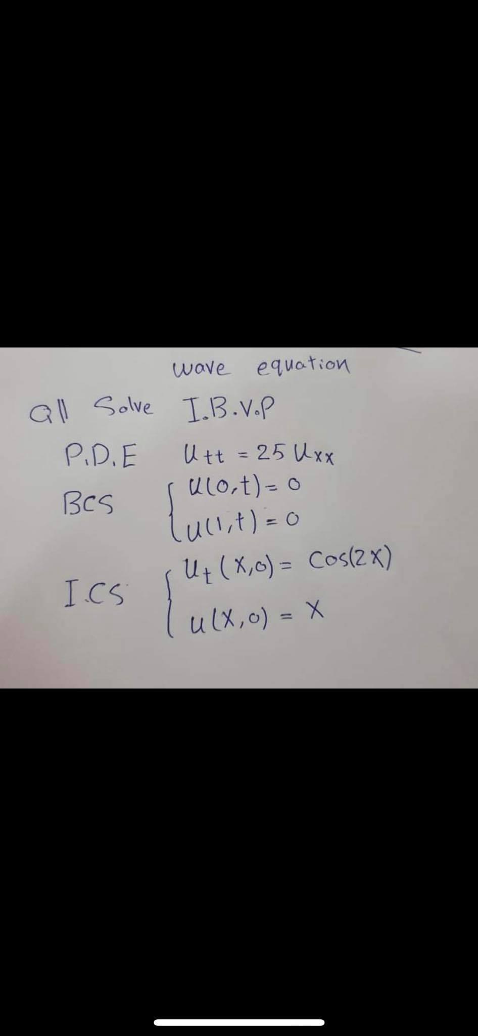 Solved wave equation all solve I.B.V.P P.DE Utt = 25 Uxx | Chegg.com