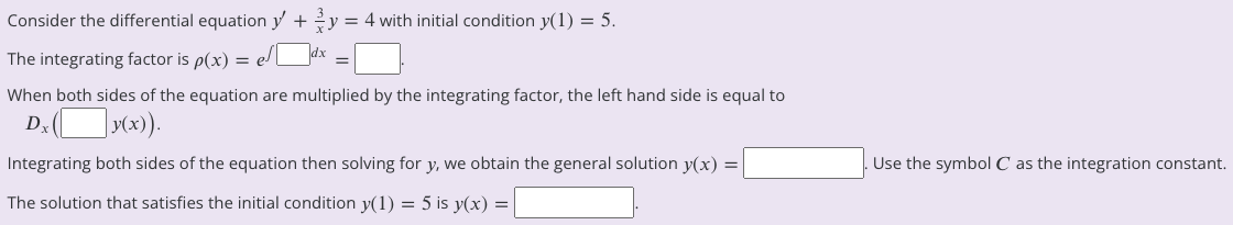 Solved Consider the differential equation y′+x3y=4 with | Chegg.com