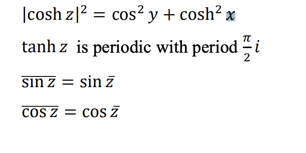 Solved |cosh z|2 = cos2 y + cosh² x TT tanh z is periodic | Chegg.com