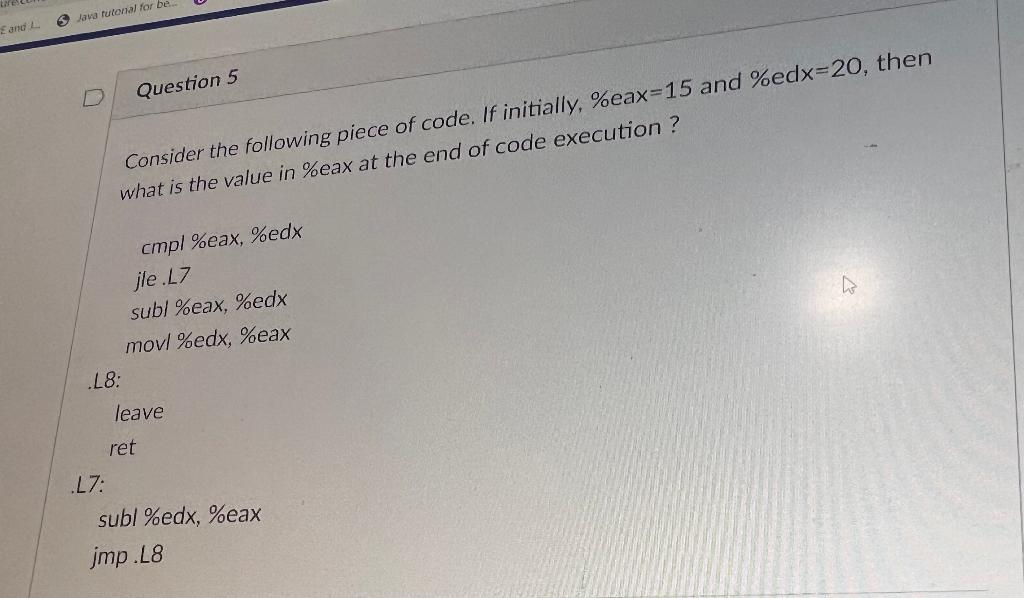 Solved Question 5 Consider the following piece of code. If | Chegg.com