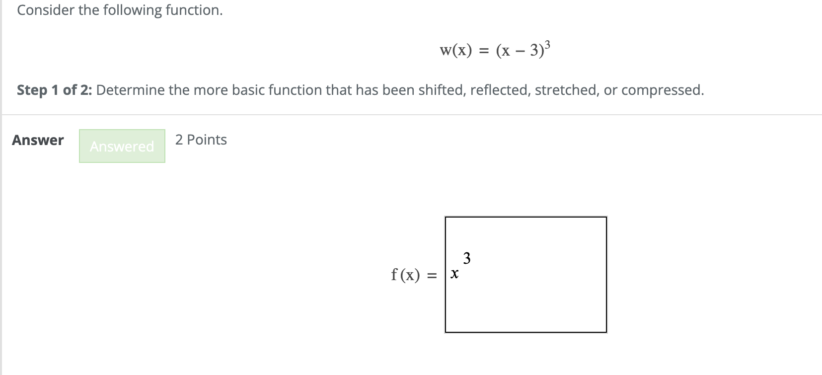 Solved Consider the following function.w(x)=(x-3)3Step 1 ﻿of | Chegg.com