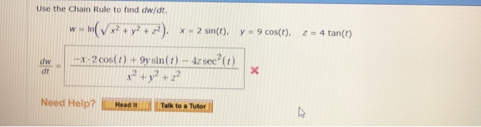 Solved Use the Chain Rule to find dw/dt. w = ln(V/x2 + y2 + | Chegg.com