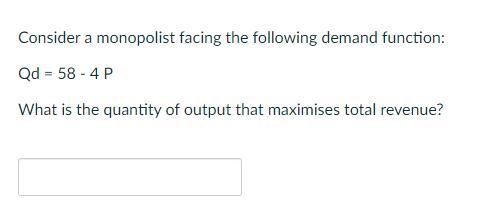 Solved Consider a monopolist facing the following demand | Chegg.com