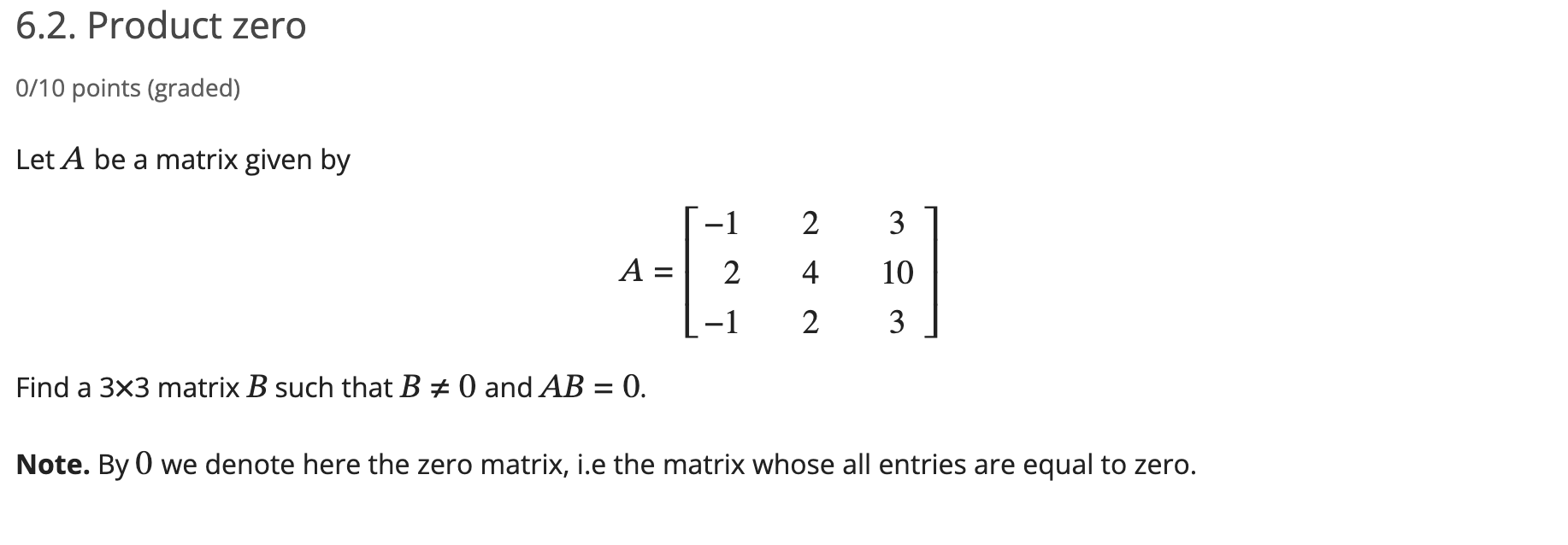 Solved 6.2. ﻿Product zero010 ﻿points (graded)Let A ﻿be a | Chegg.com