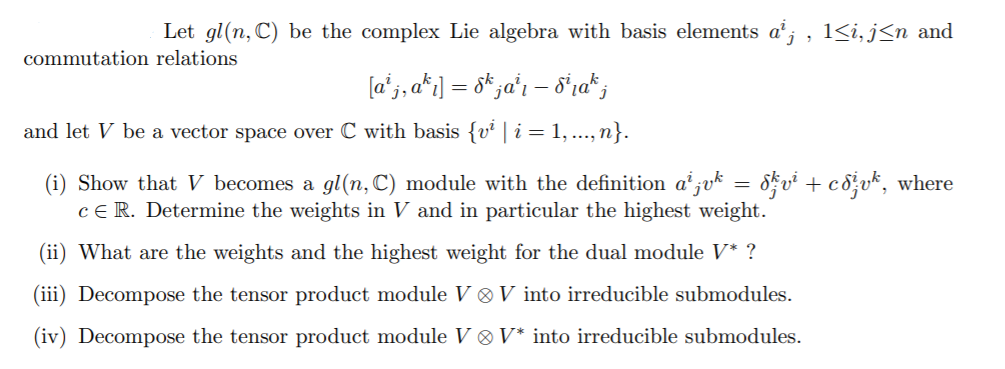 Let gl(n, C) be the complex Lie algebra with basis | Chegg.com