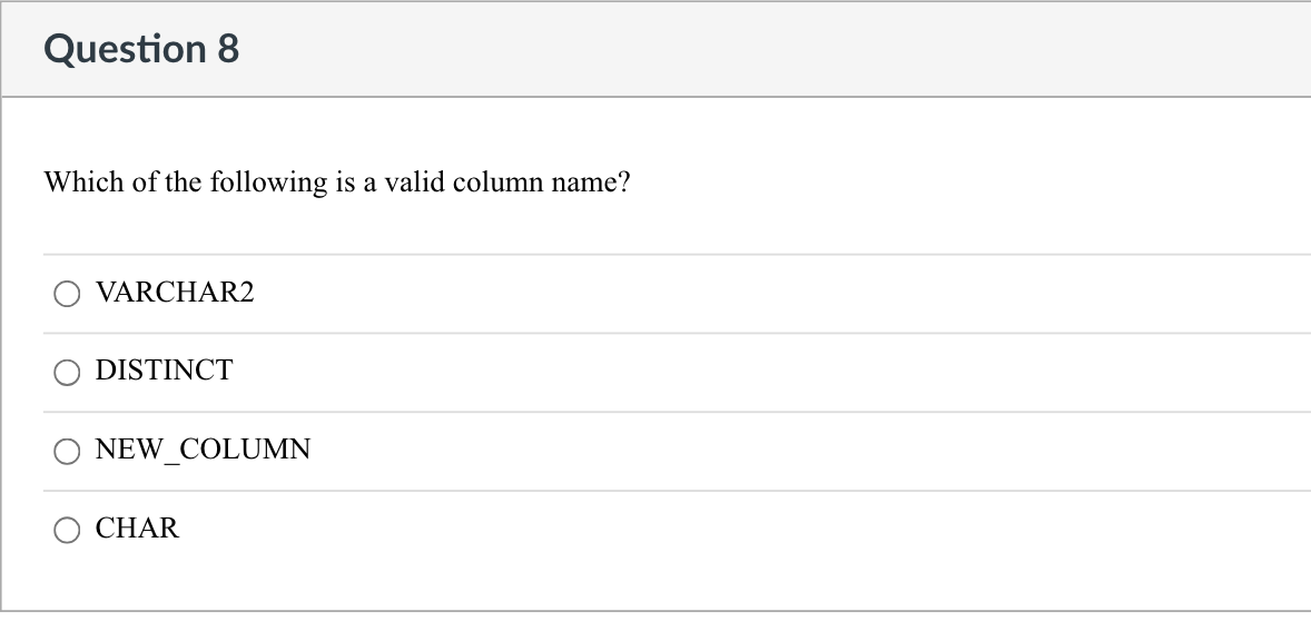 Solved Which of the following is a valid table name? MYTABLE | Chegg.com