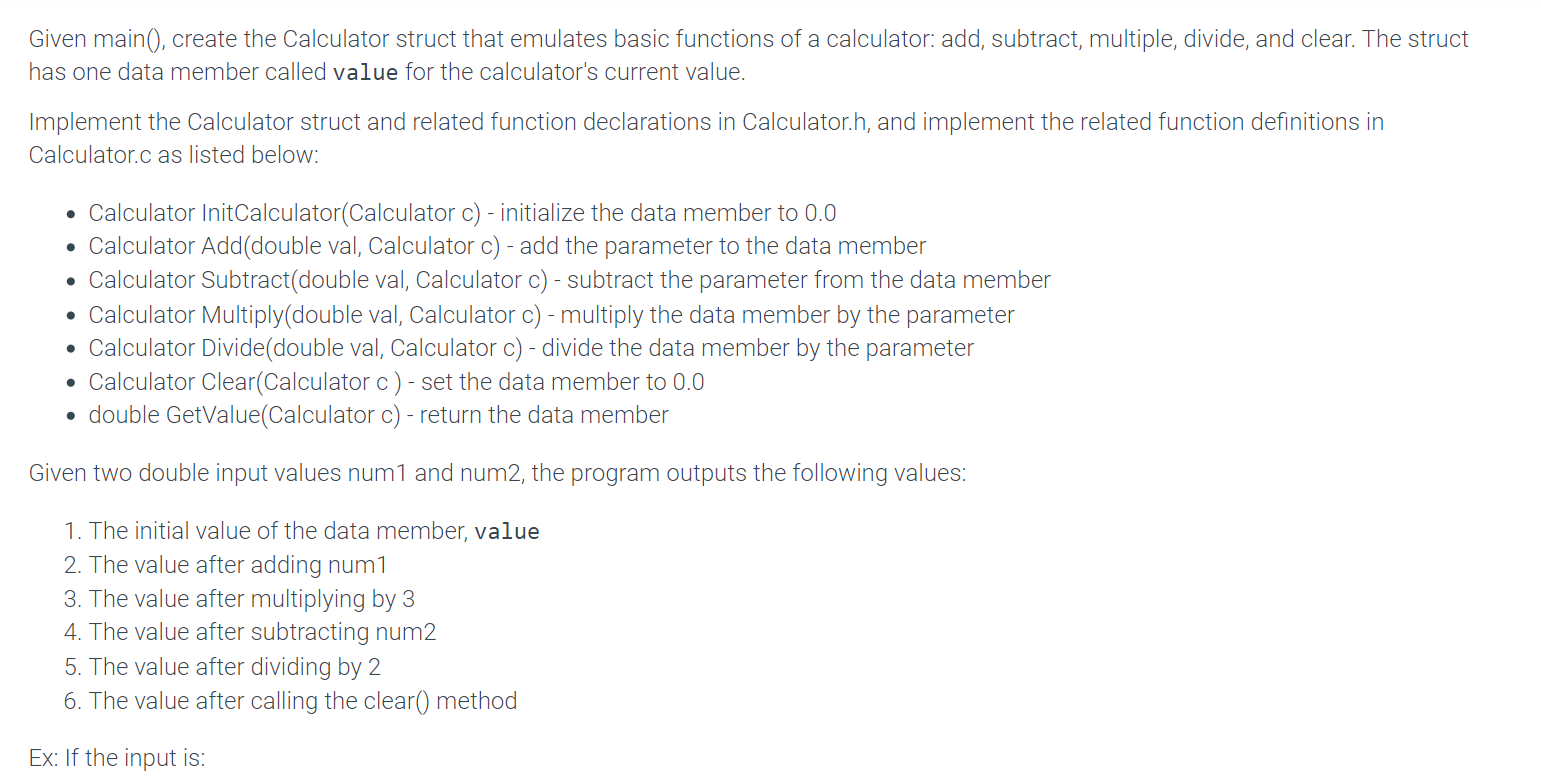 Solved Given main(), create the Calculator struct that | Chegg.com