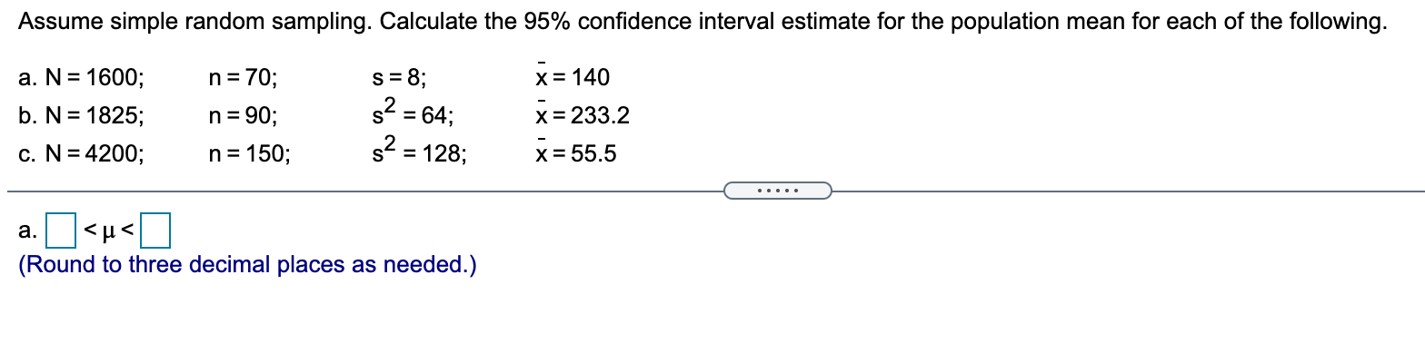 Solved Assume simple random sampling. Calculate the 95% | Chegg.com