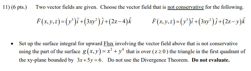 Solved 11) (6 pts.) Two vector fields are given. Choose the | Chegg.com