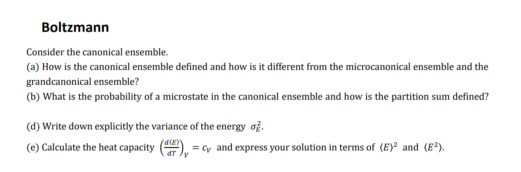 Solved Boltzmann Consider the canonical ensemble. (a) How is | Chegg.com