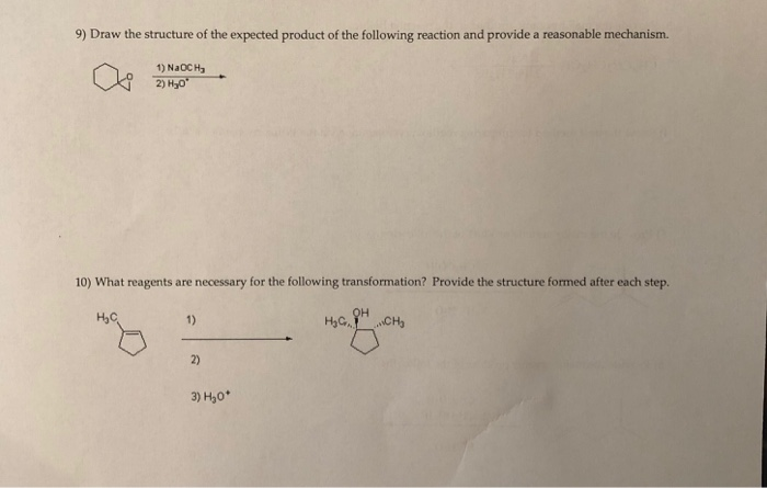Solved 9 Draw The Structure Of The Expected Product Of The