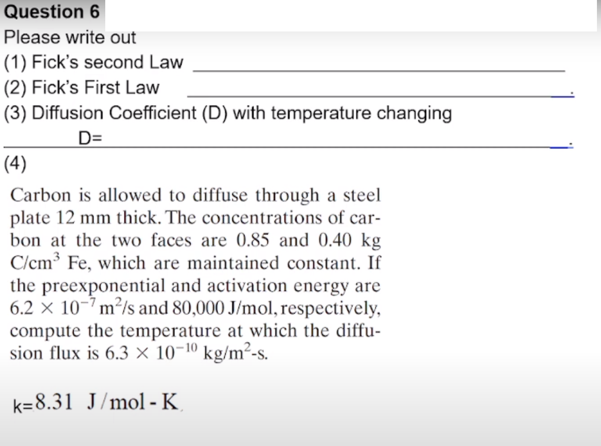 Solved Question 6 Please write out (1) Fick's second Law (2) | Chegg.com Solved Question 6 Please write out (1) Fick's second Law (2) | Chegg.com