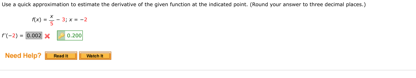 Solved Use a quick approximation to estimate the derivative | Chegg.com