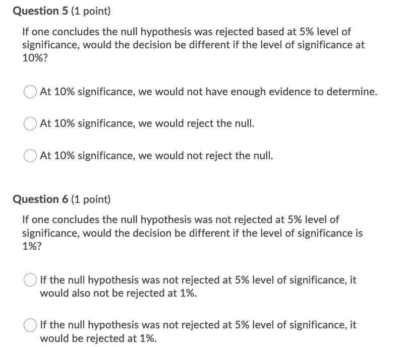 Solved Question 5 (1 point) If one concludes the null | Chegg.com