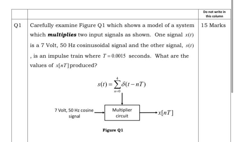 Solved Do not write in this column Q1 Carefully examine | Chegg.com