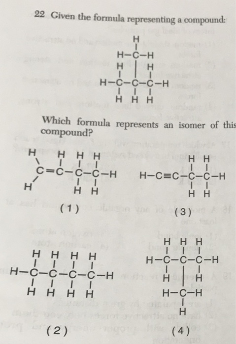 Solved 22 Given the formula representing a compound: H-C-H | Chegg.com